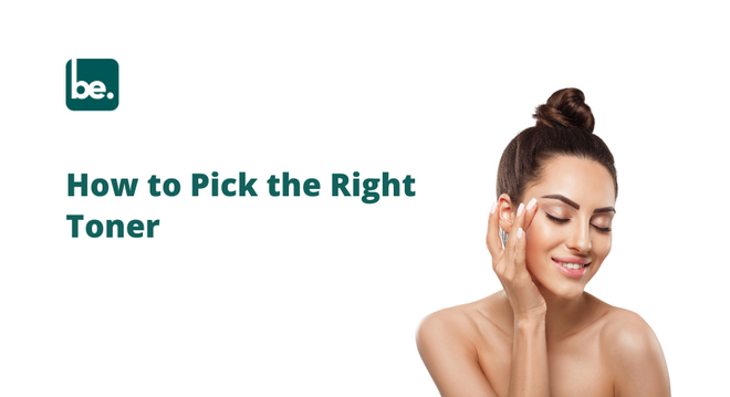 How to Pick the Right Toner – Belogical Wellness Private Limited