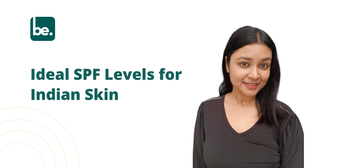 Ideal SPF Levels for Indian Skin - Belogical Wellness Private Limited