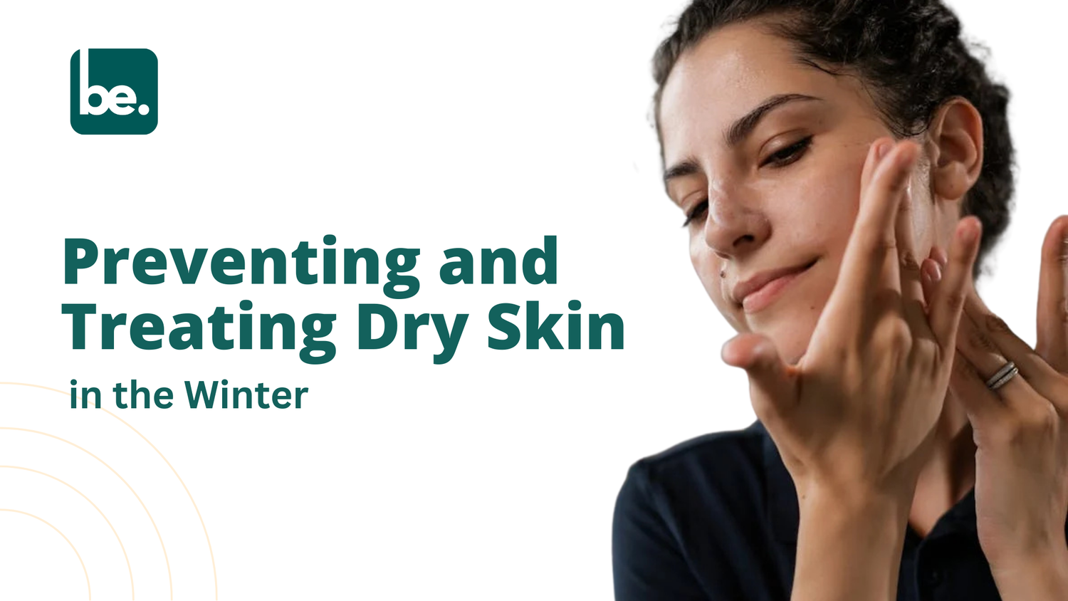 Preventing and Treating Dry Skin in the Winter - Belogical Wellness ...